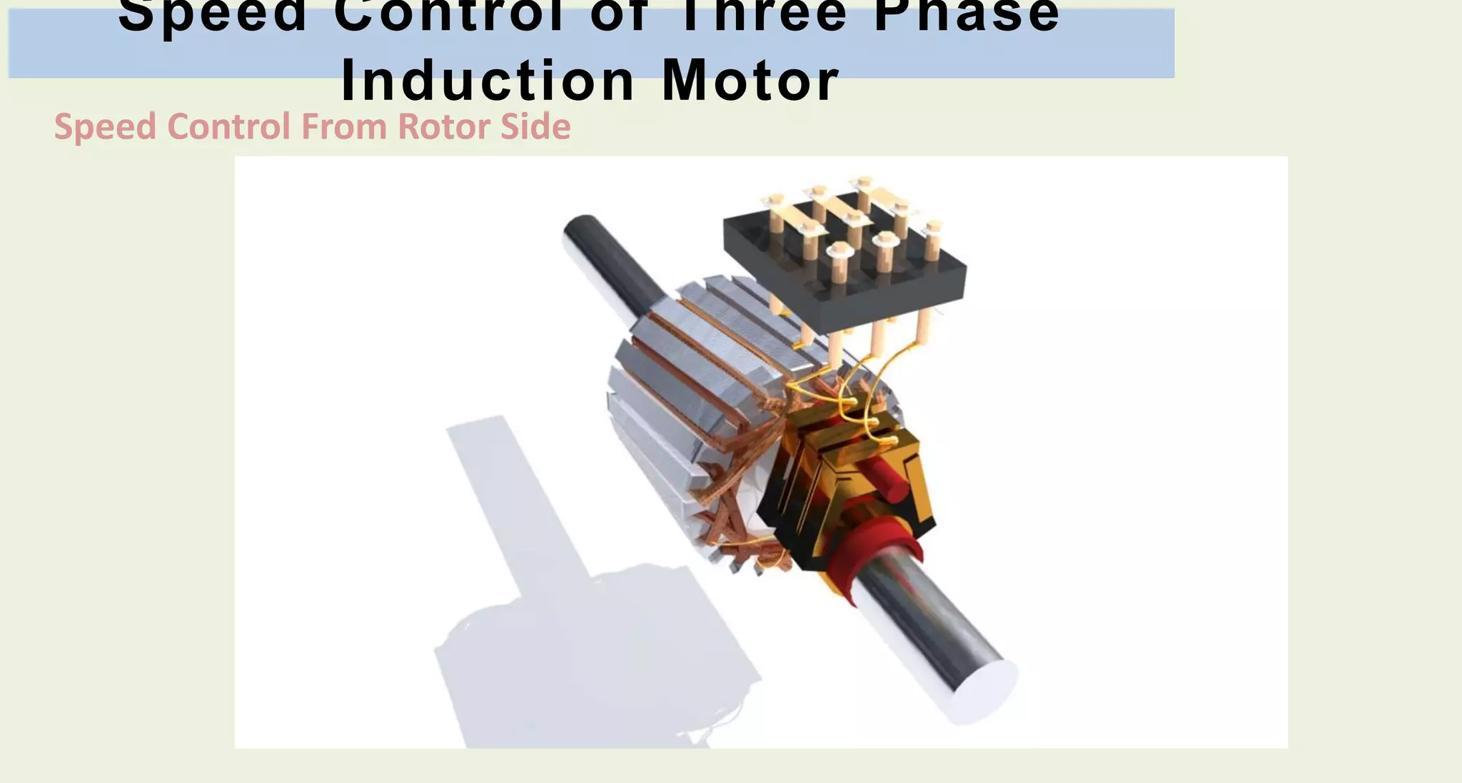 Speed control of three phase induction motor | PPTX