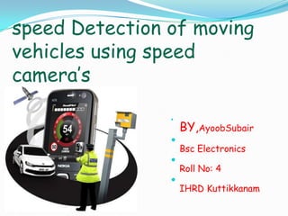 Speed detection using camera | PPTX
