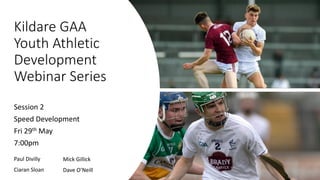 Linear Speed Development - Kildare GAA Youth Athletic Development ...