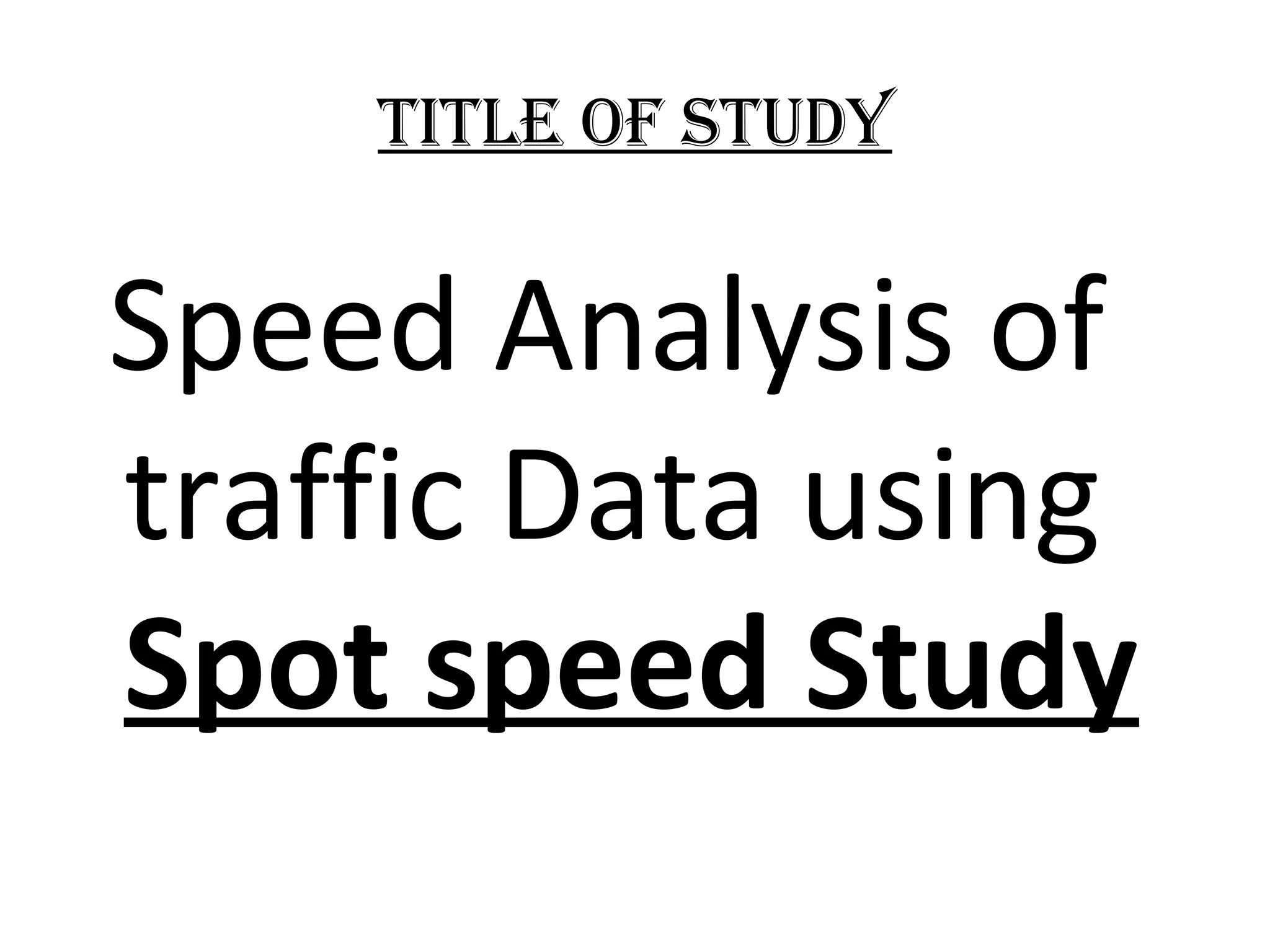 Speed study analysis | PPT