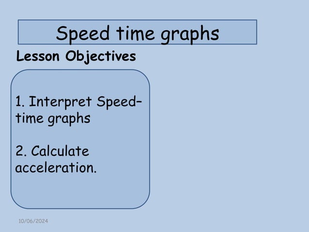 IGCSE chapter 15 Speed time grpahs.pptx