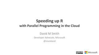 Speed up R with parallel programming in the Cloud | PPTX