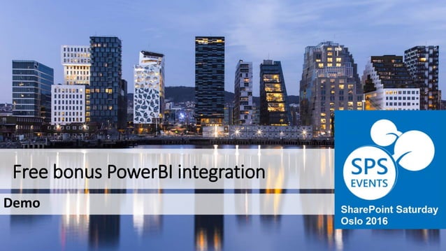 My slides from SharePoint Saturday Oslo | PPT