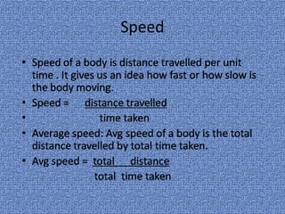 Speed , velocity & acceleration | PPTX
