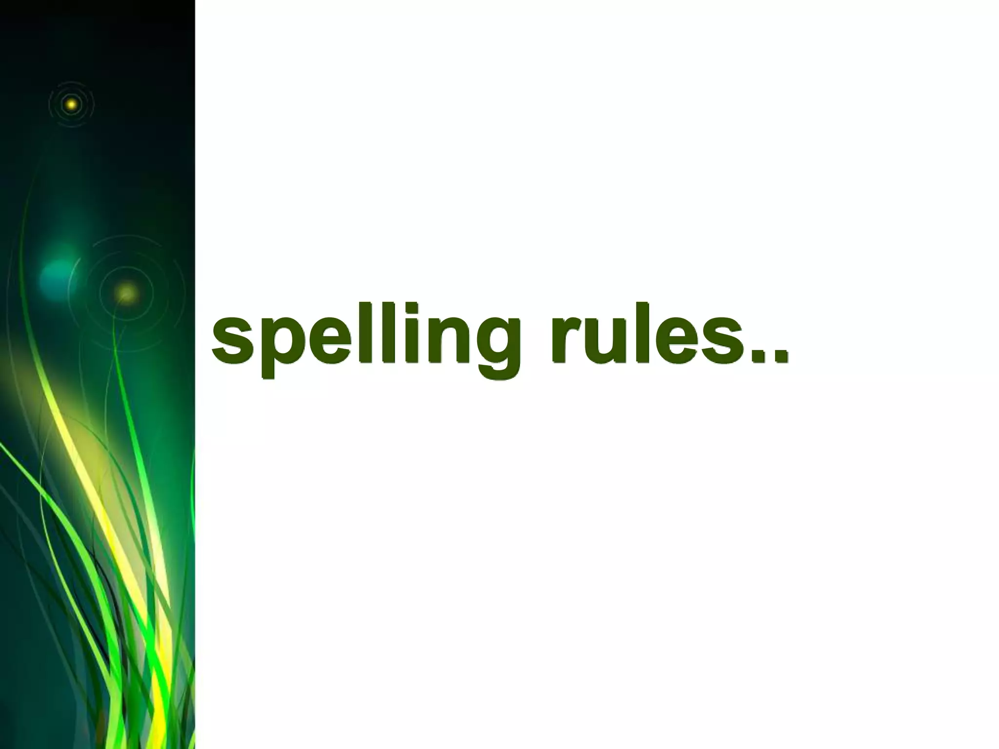 Spelling | PPTX
