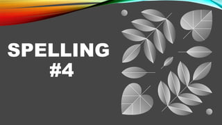 English 9 SPELLING powerpointpresentation-4.pptx