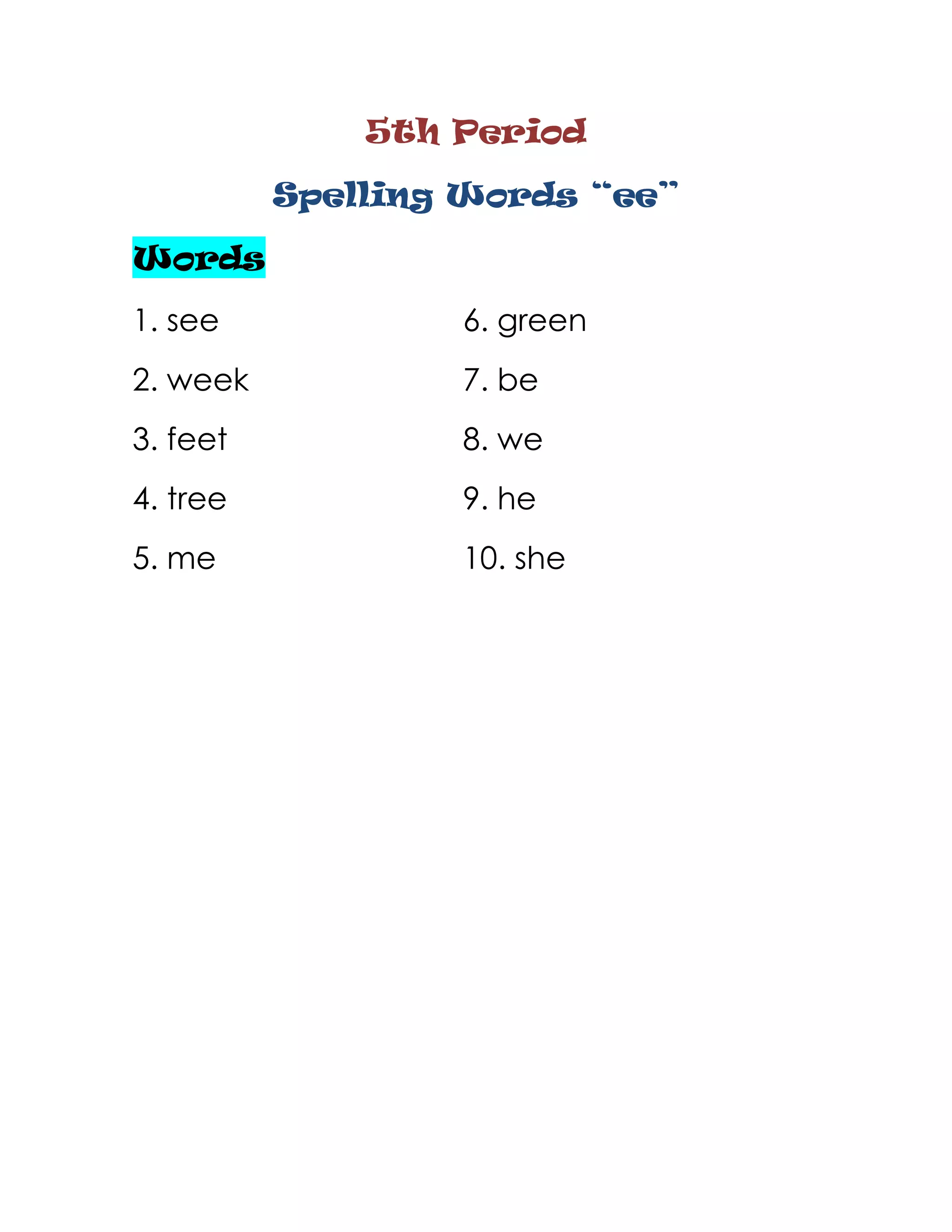 Spelling 5th period words ee | DOCX
