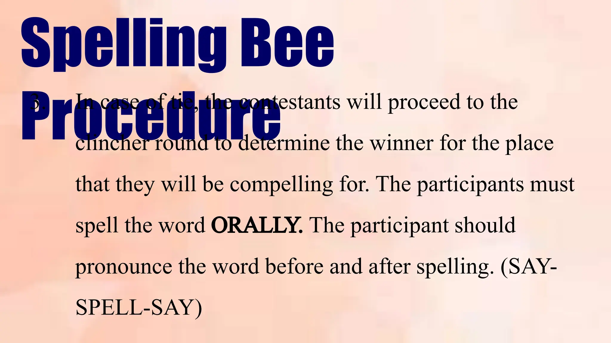 Spelling Bee Competition, Guidelines.pptx