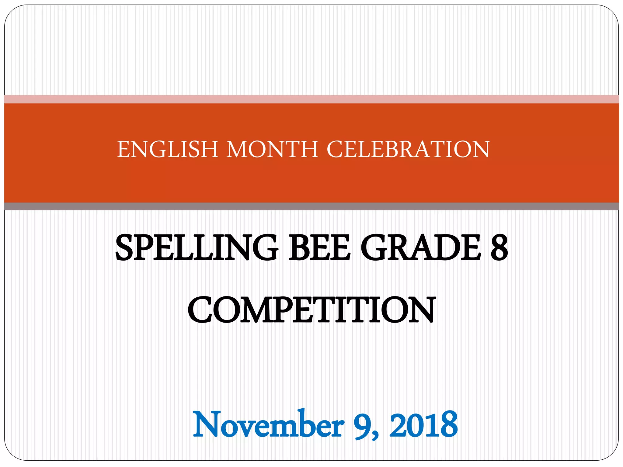 SPELLING BEE COMPETITION | PPTX