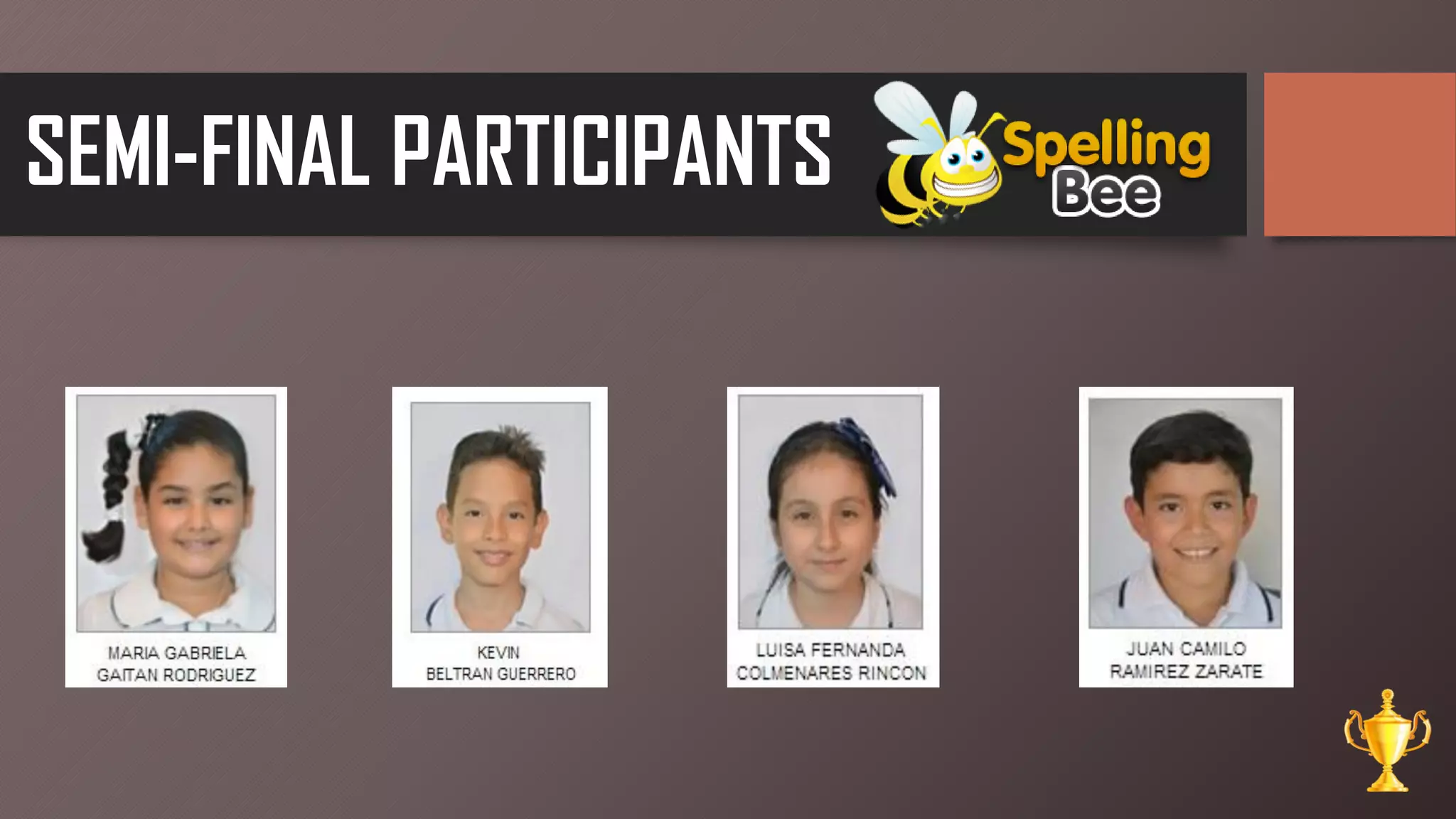 SPELLING BEE Semi- Final Participants 4th grade | PDF