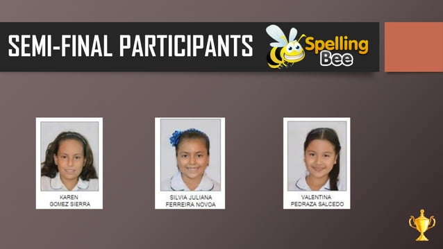 SPELLING BEE Semi- Final Participants 4th grade | PDF
