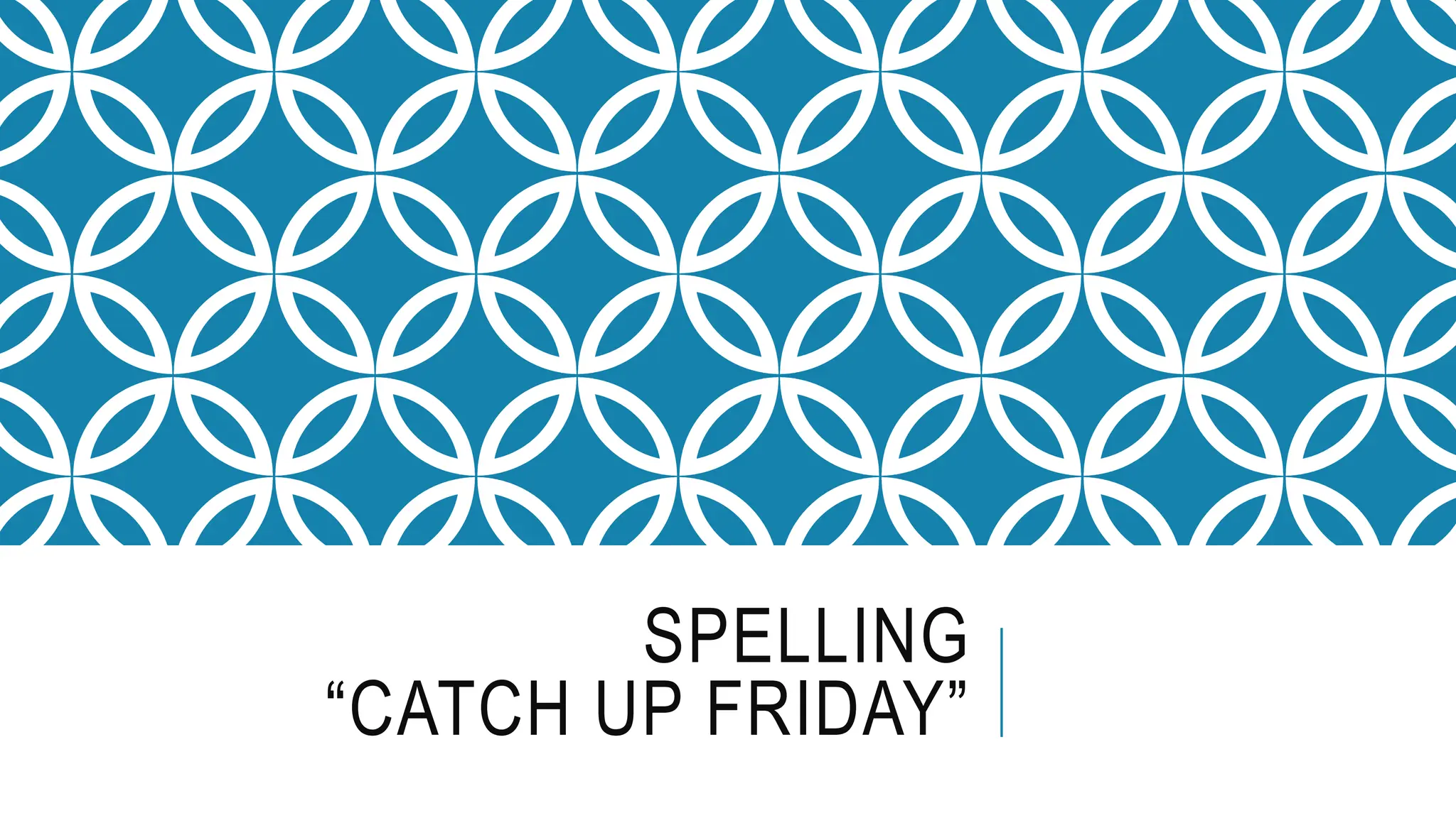 SPELLING CATCH UP FRIDAY 1.pptx spelling catch up friday for grade 8 ...