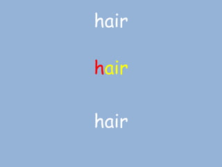 Spelling drills list 11 air | PPT