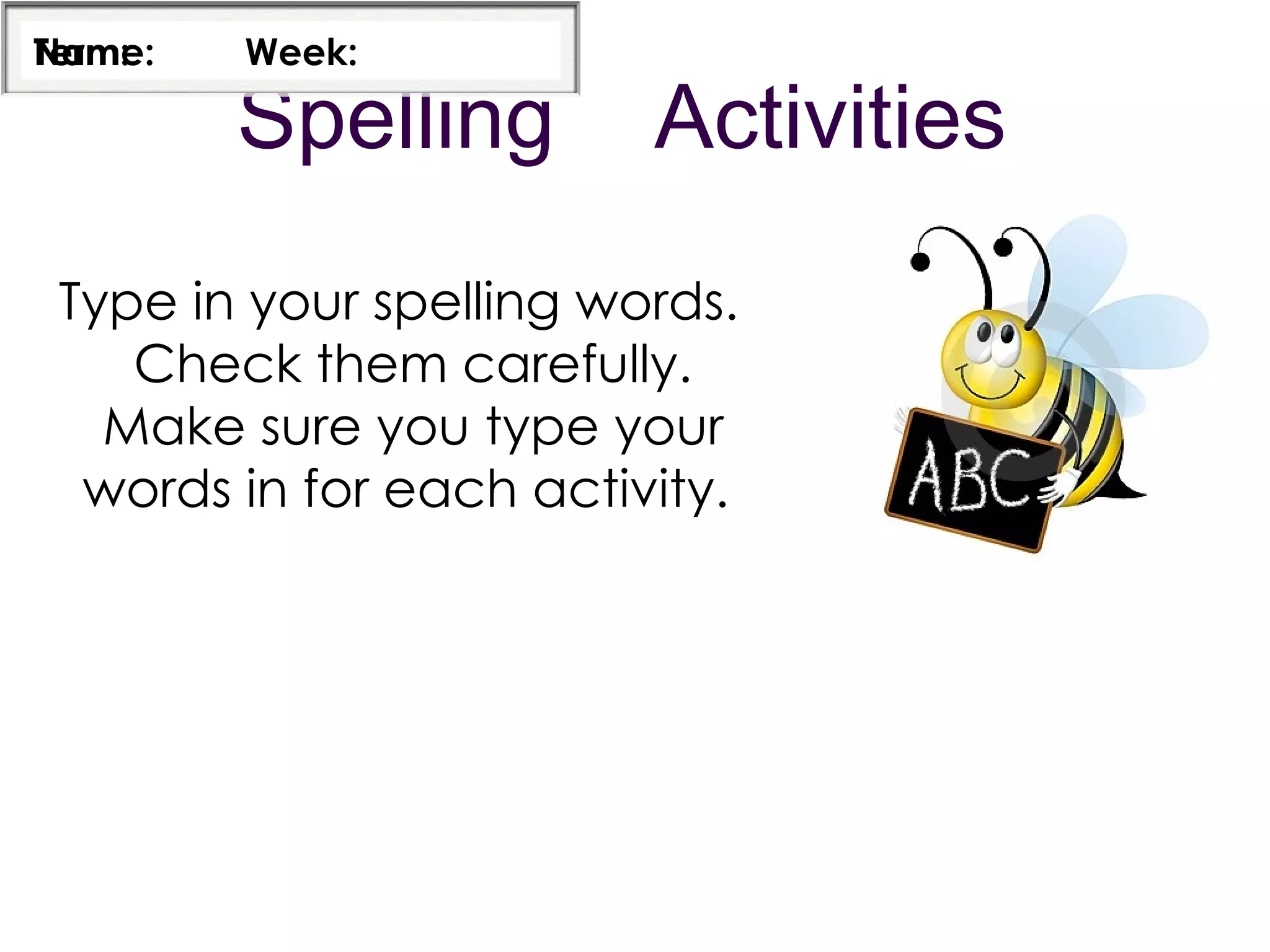 Spelling homework slideshow | PPT