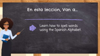 Spelling in spanish | PPTX