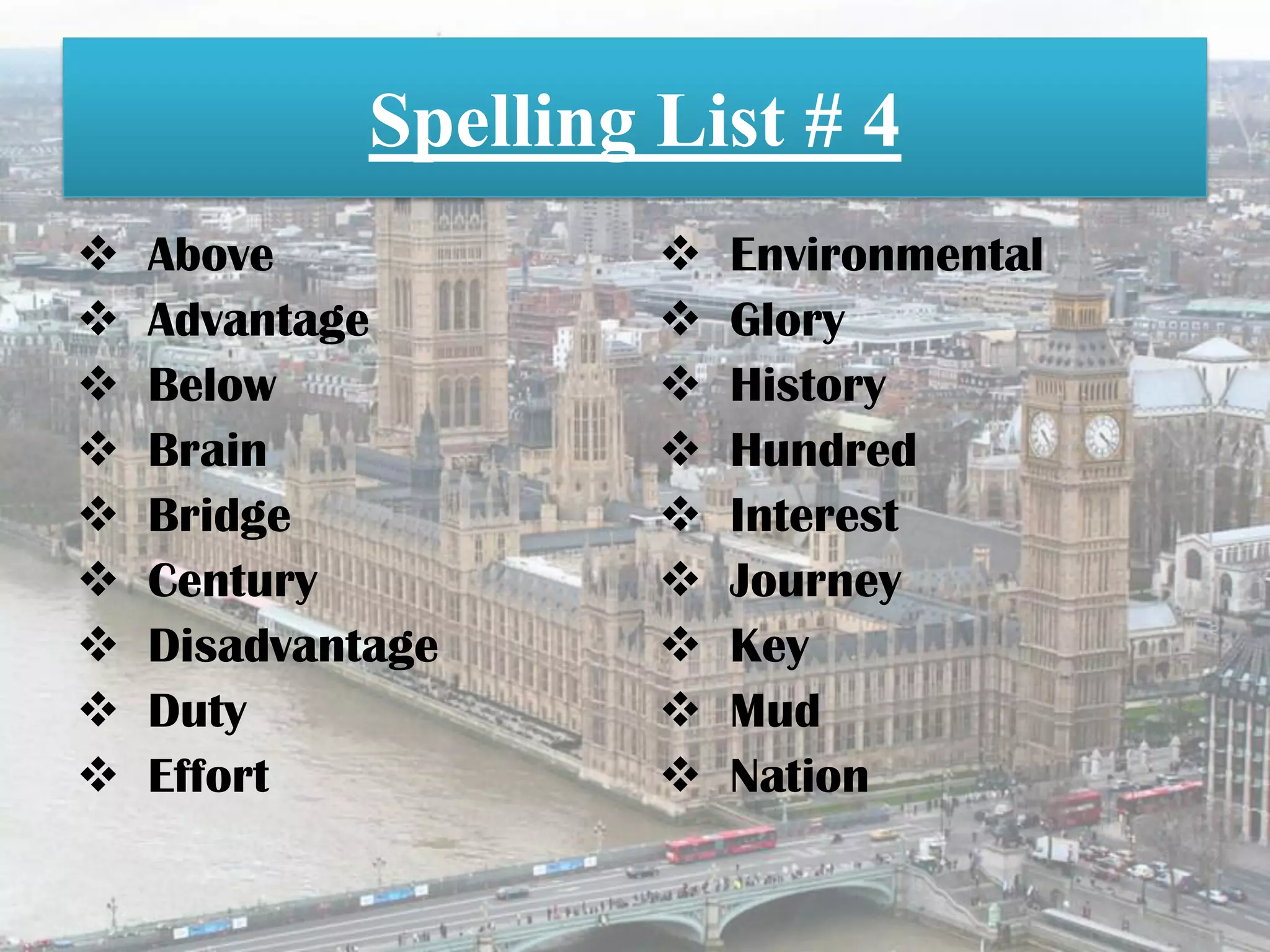 Spelling list #4 | PPT
