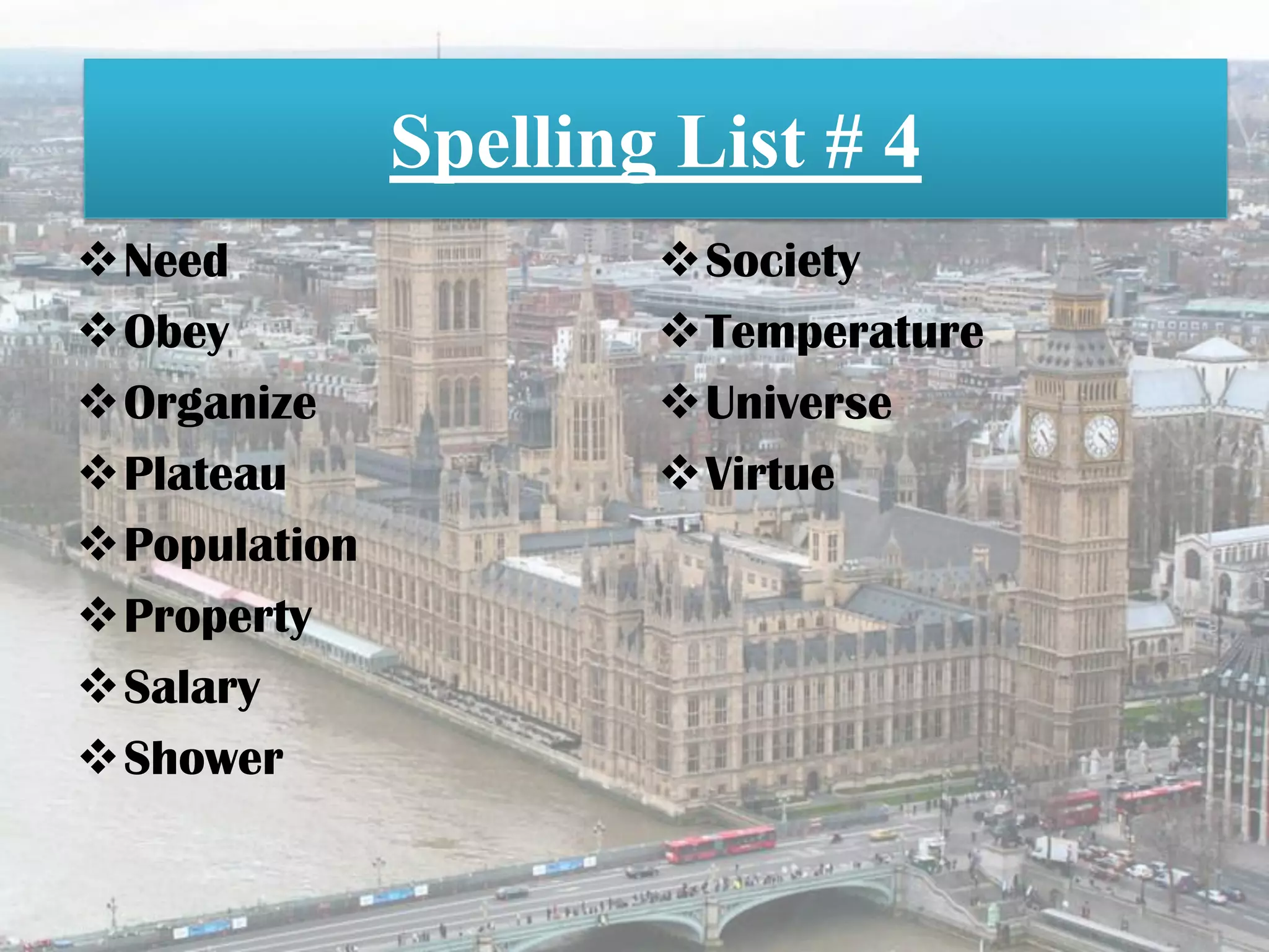 Spelling list #4 | PPT