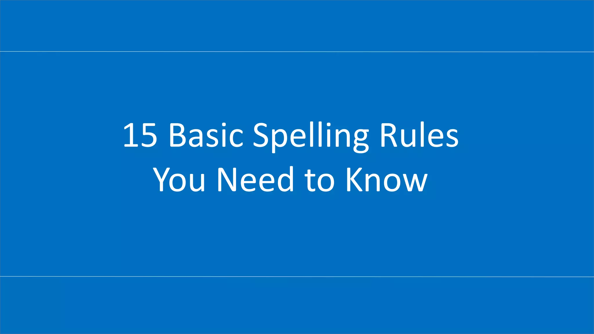 Spelling rules | PPTX