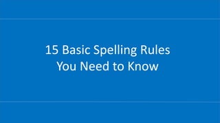 Spelling rules | PPTX