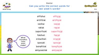 Spellings - words with tial and cial endings .pptx
