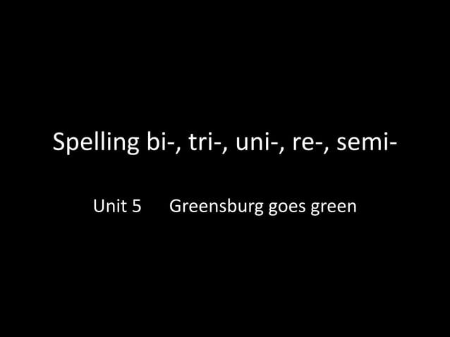 Spelling unit 5 Lesson 2 | PPT
