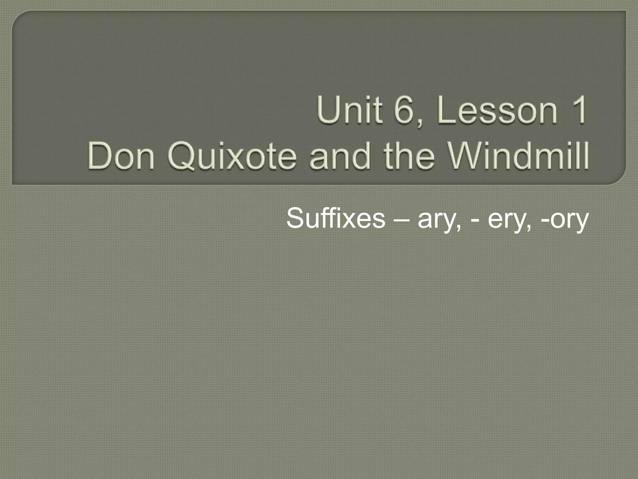 Spelling unit 6, lesson 1 | PPT