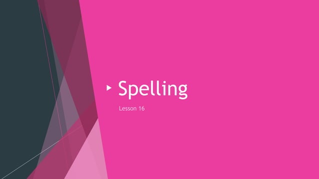 Spelling words lesson 16 | PPT