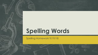 Spelling words slides | PDF