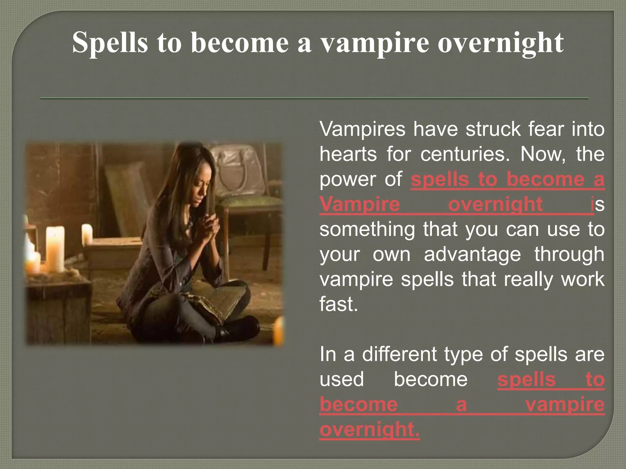 Spells to become a vampire overnight1 | PPTX