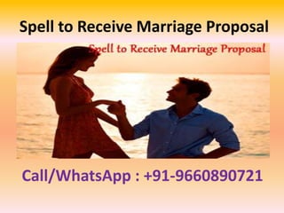 Spell to receive marriage proposal | PPT