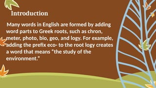 Spell Words with Greek Roots.pptxmklsnxska | PPTX