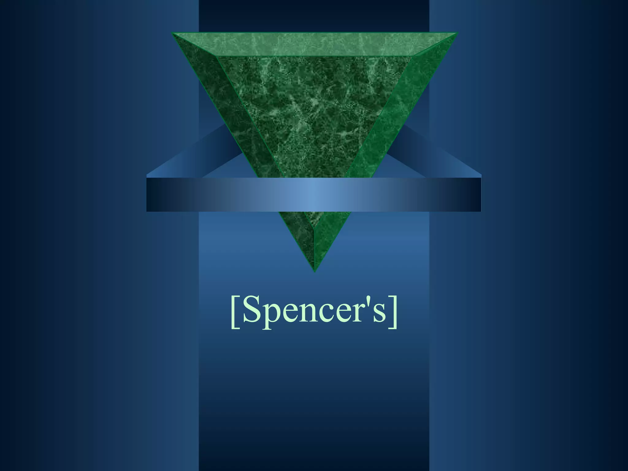 Spencer's | PPT