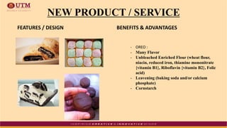 PRODUCT OREO GORENG (ENTREPRENEURSHIP ASSIGNMENT) | PPT