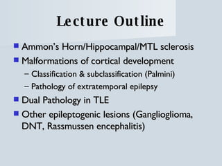 Surgical Pathology of Epilepsy | PPT