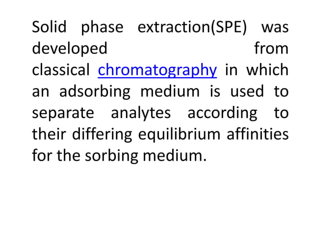 Solid phase extraction pdf education near | PPTX