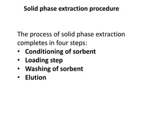 Solid phase extraction pdf education near | PPTX