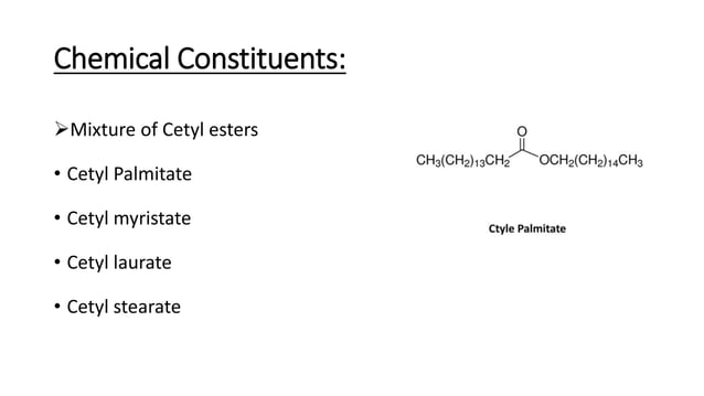 Spermaceti (Physeter macrocephalus) Pharmacognosy | PPTX | Chemistry ...