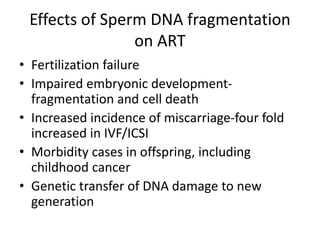 Sperm dna fragmentation in assisted reproductive technology | PPTX