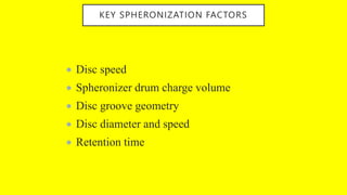 SPHERONIZERS AND MARUMERISERS | PPTX