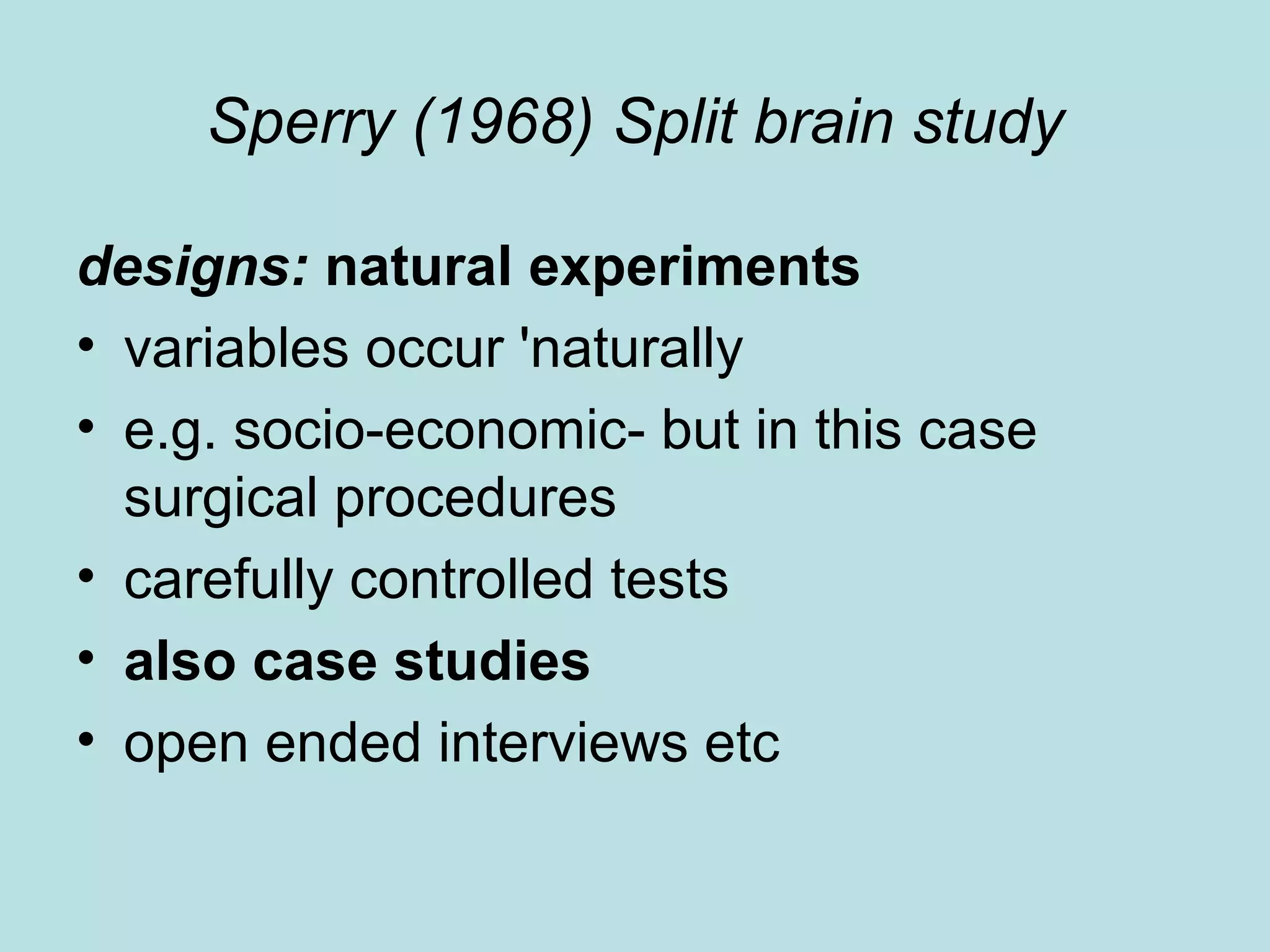 Sperry (1968) split brain study | PPT