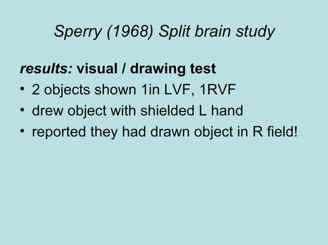 Sperry (1968) split brain study | PPT