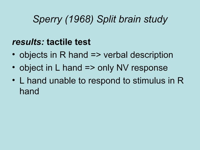 Sperry (1968) split brain study | PPT