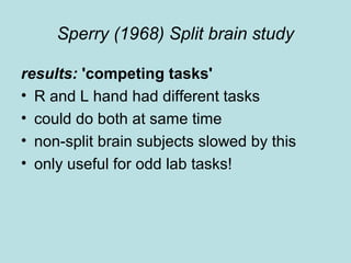 Sperry (1968) split brain study | PPT