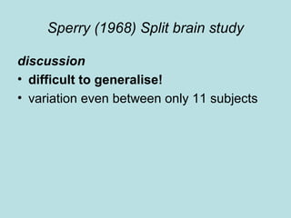 Sperry (1968) split brain study | PPT