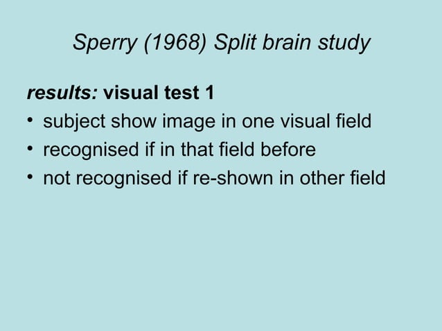 Sperry (1968) split brain study | PPT