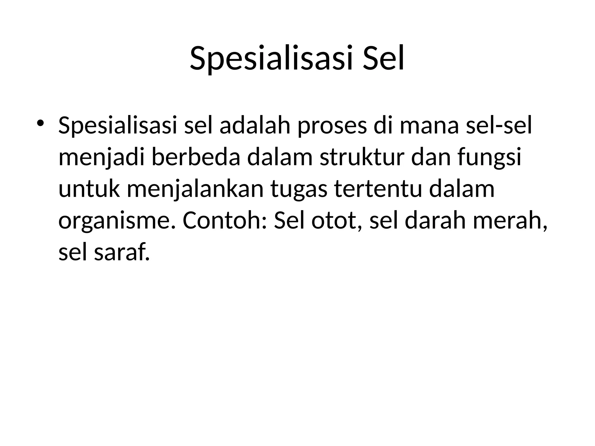 Spesialisasi_dan_Diferensiasi_....Sel.ppt