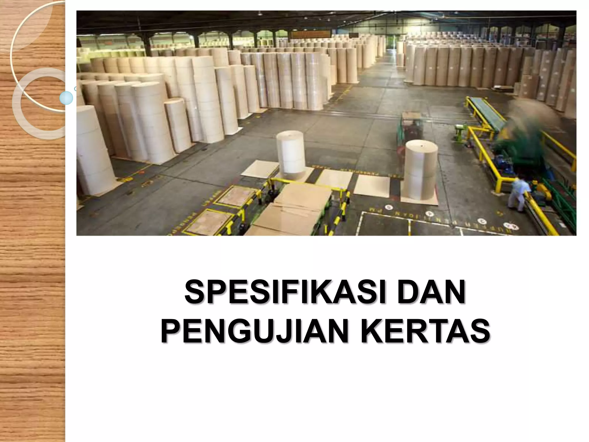 spesifikasi dan pengujian kertas.pptx