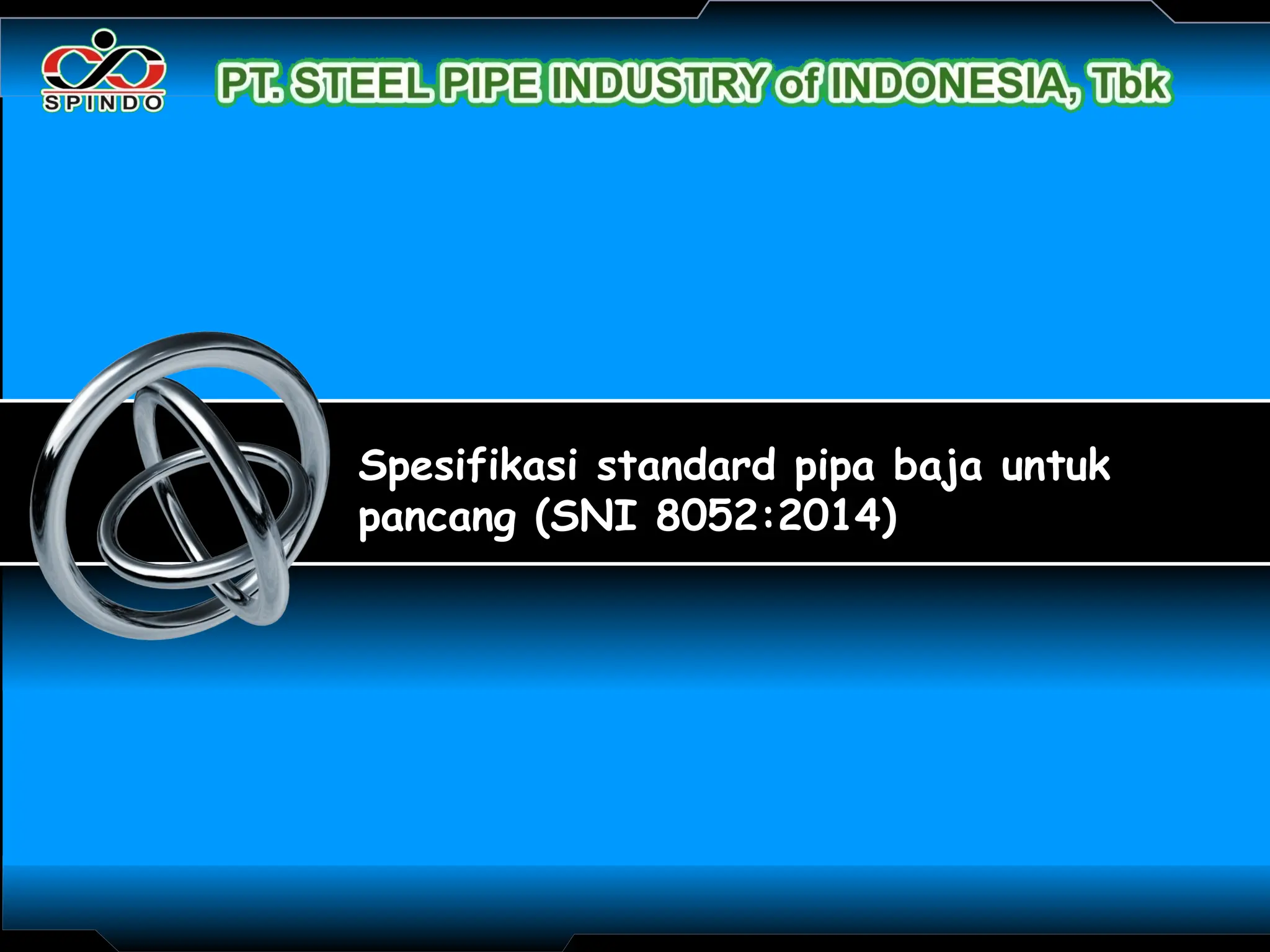 Spesifikasi standard pipa baja untuk pancang SNI 8052 2014 U4.ppt