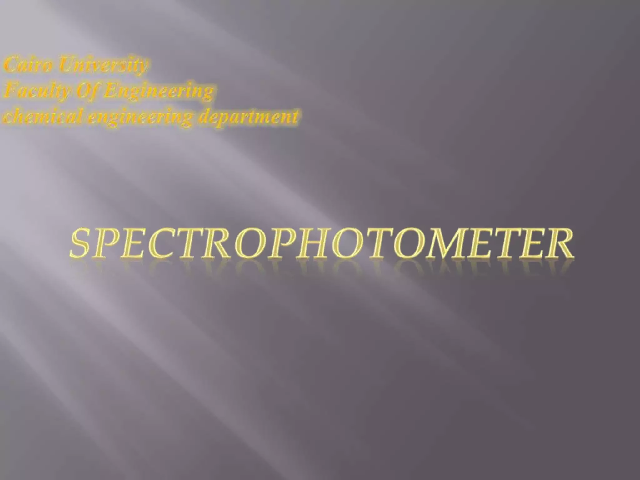 Spectrophotometer | PPTX