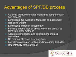Super plastic Forming and Diffusion bonding in Aerospace industries | PPTX